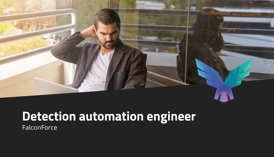 FalconForce — Detection automation engineer - FalconForce